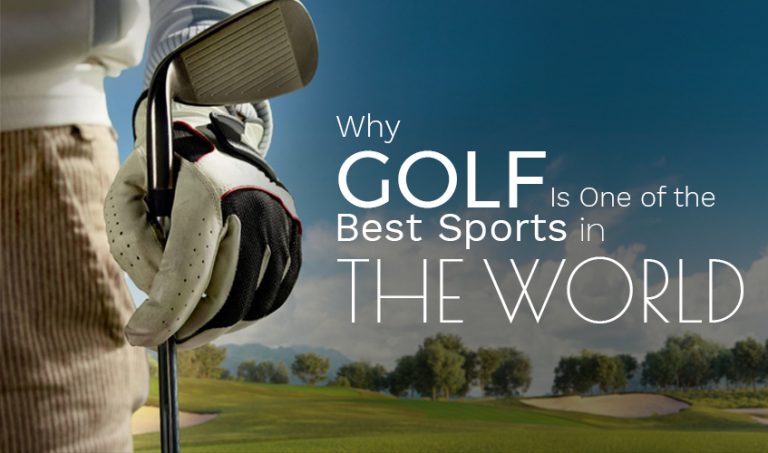 Why Golf Is One of the Best Sports in the World - Learn 2 Golf